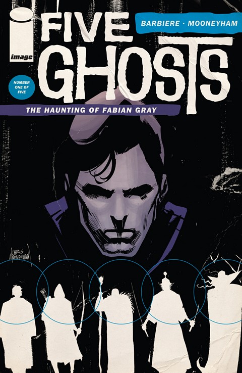 Five Ghosts #1 - 17 + TPB (2013-2015) – GetComics