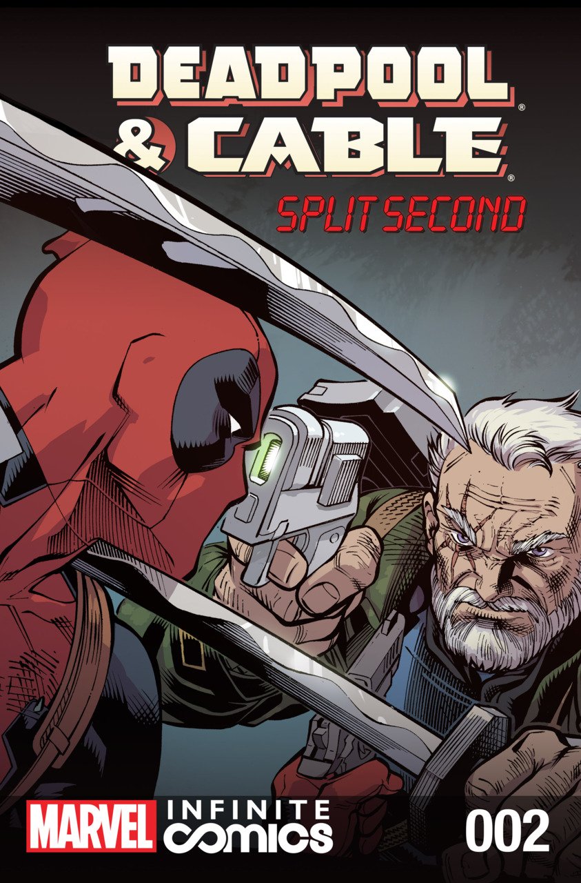 Deadpool & Cable - Split Second Infinite Comic #2 (2015) – GetComics