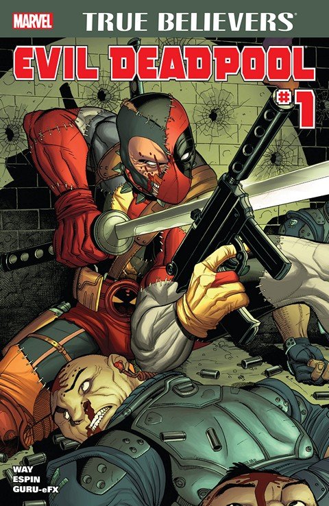 True Believers - Evil Deadpool #1 (2016) – GetComics