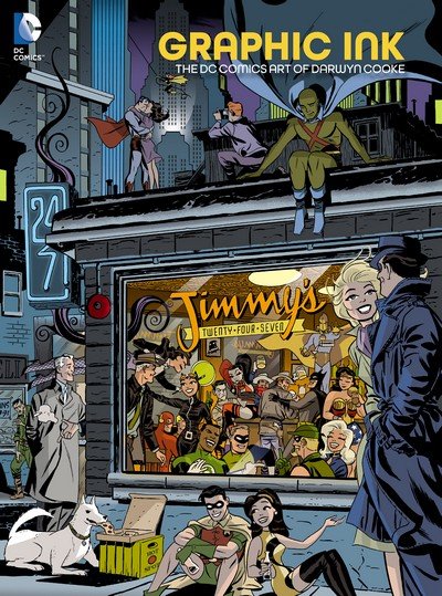 Graphic Ink - The DC Comics Art of Darwyn Cooke (2015) – GetComics