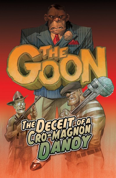 The Goon Vol. 2 - The Deceit of a Cro-Magnon Dandy (TPB) (2020) – GetComics