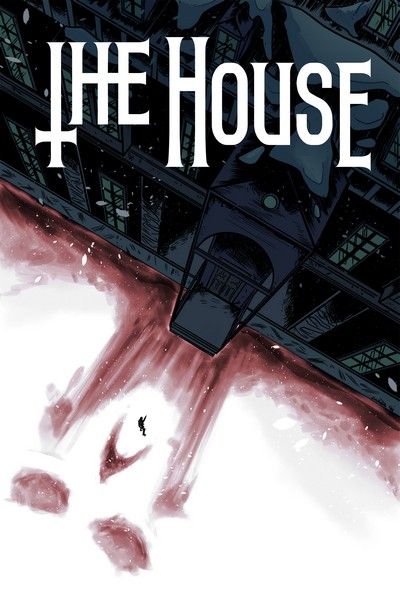 The House #1 - 7 (2016-2017) – GetComics