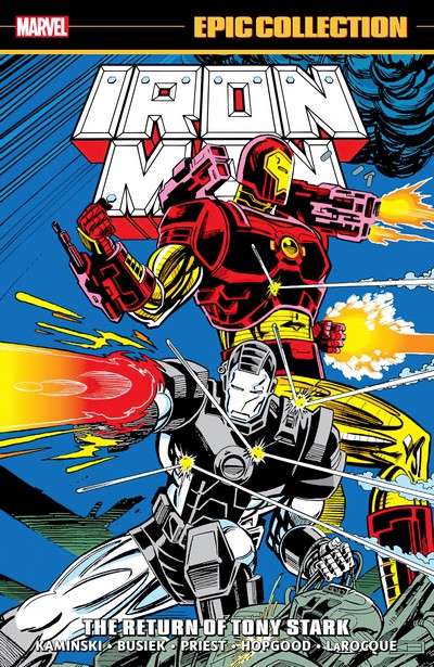 Iron Man Epic Collection Vol. 18 - The Return Of Tony Stark (2022 ...