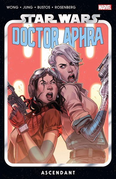 Star Wars - Doctor Aphra Vol. 6 - Ascendant (TPB) (2023) – GetComics