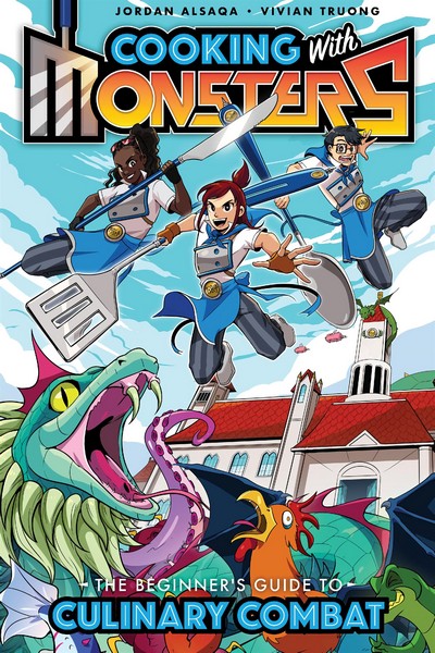 Cooking with Monsters Book 1 - The Beginner's Guide to Culinary Combat (2023) – GetComics