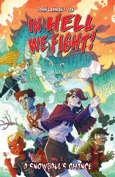 In Hell We Fight! Vol. 1 - A Snowball's Chance (TPB) (2024) – GetComics