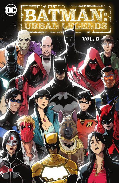 Batman - Urban Legends Vol. 6 (TPB) (2023) – GetComics