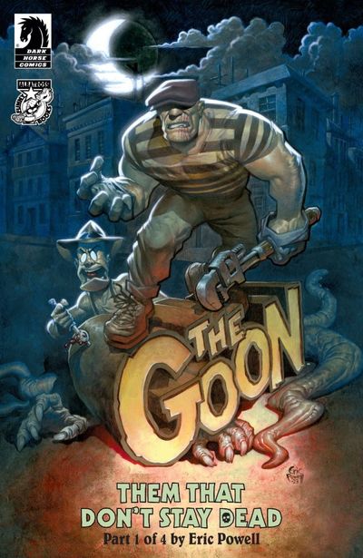 The Goon - Them That Don't Stay Dead #1 (2024) – GetComics