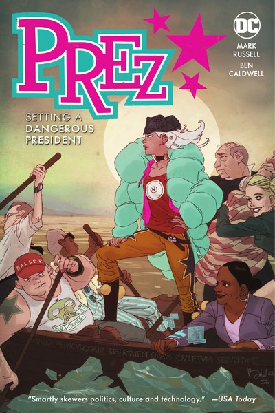 Prez - Setting a Dangerous President (TPB) (2024) – GetComics