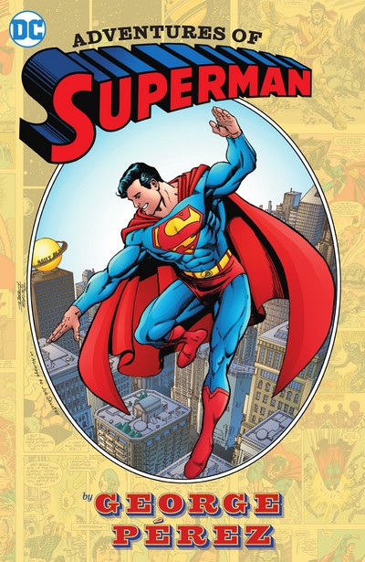 Adventures of Superman - George Pérez (TPB) (2024) – GetComics