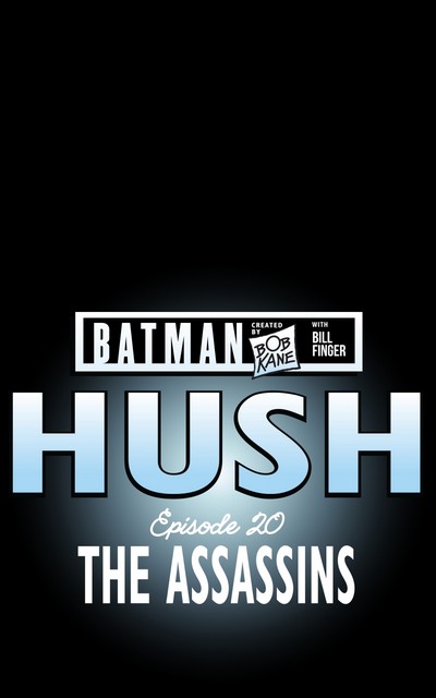 Batman - Hush #20 - 22 (2024) – GetComics