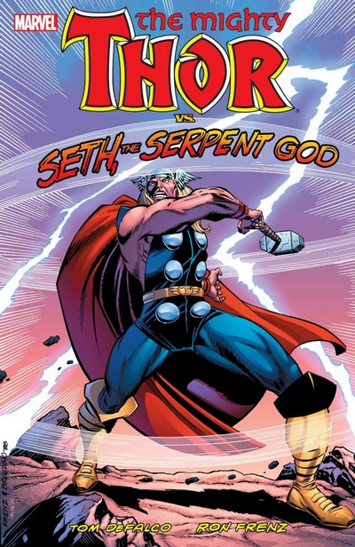 Thor vs. Seth, the Serpent God (TPB) (2011) – GetComics
