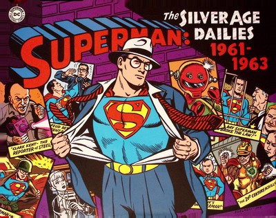Superman - The Silver Age Newspaper Dailies Vol. 2 - 1961-1963 (2014) – GetComics