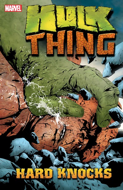 Hulk & Thing - Hard Knocks (TPB) (2005) – GetComics