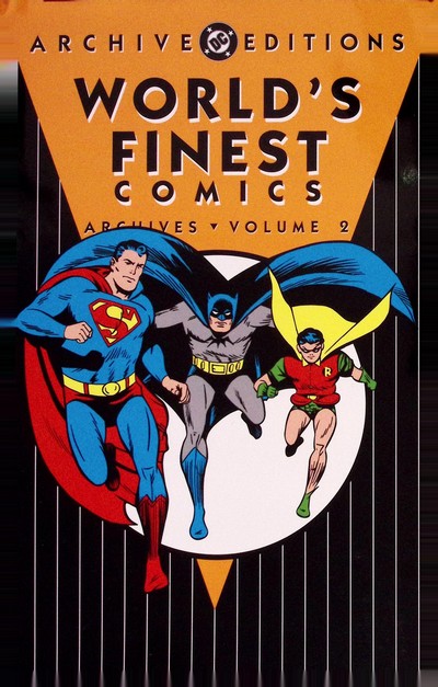 World's Finest Comics Archives Vol. 2 (2001) – GetComics