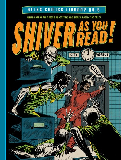 Atlas Comics Library No. 06 - Shiver As You Read! (2025) – GetComics