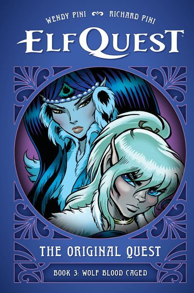 ElfQuest - The Original Quest Book 3 - Wolf Blood Caged (TPB) (2025 ...