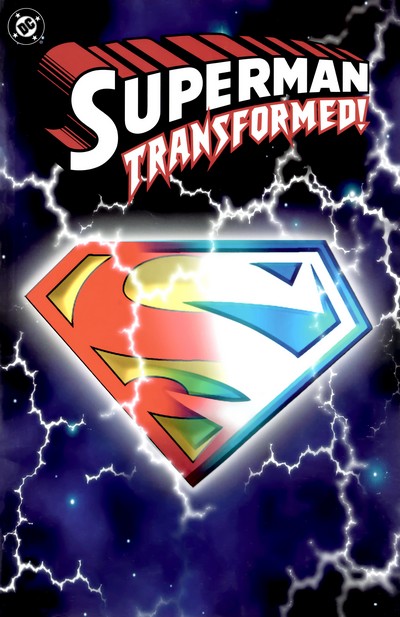 Superman - Transformed! (TPB) (1998) – GetComics